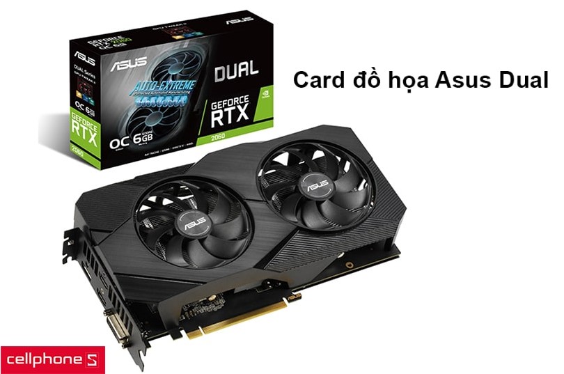Card màn hình Asus | VGA Asus chính hãng, giảm mạnh đến 40%