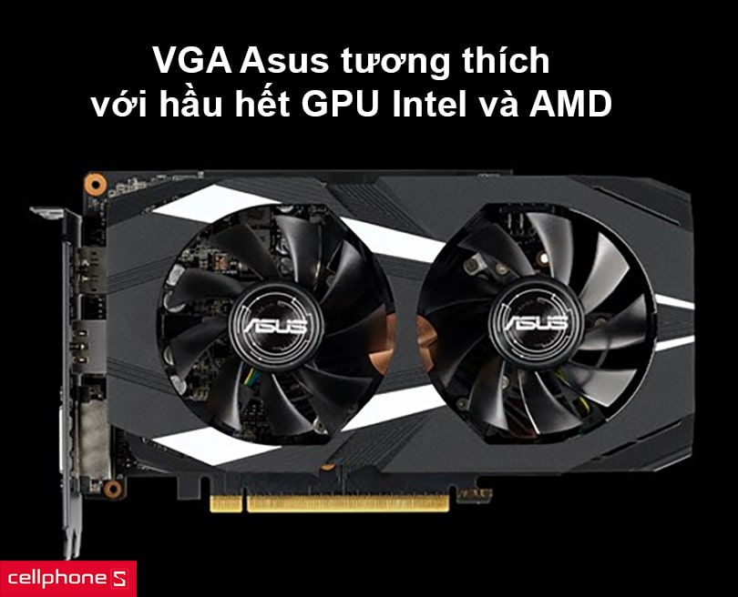 Card màn hình Asus | VGA Asus chính hãng, giảm mạnh đến 40%